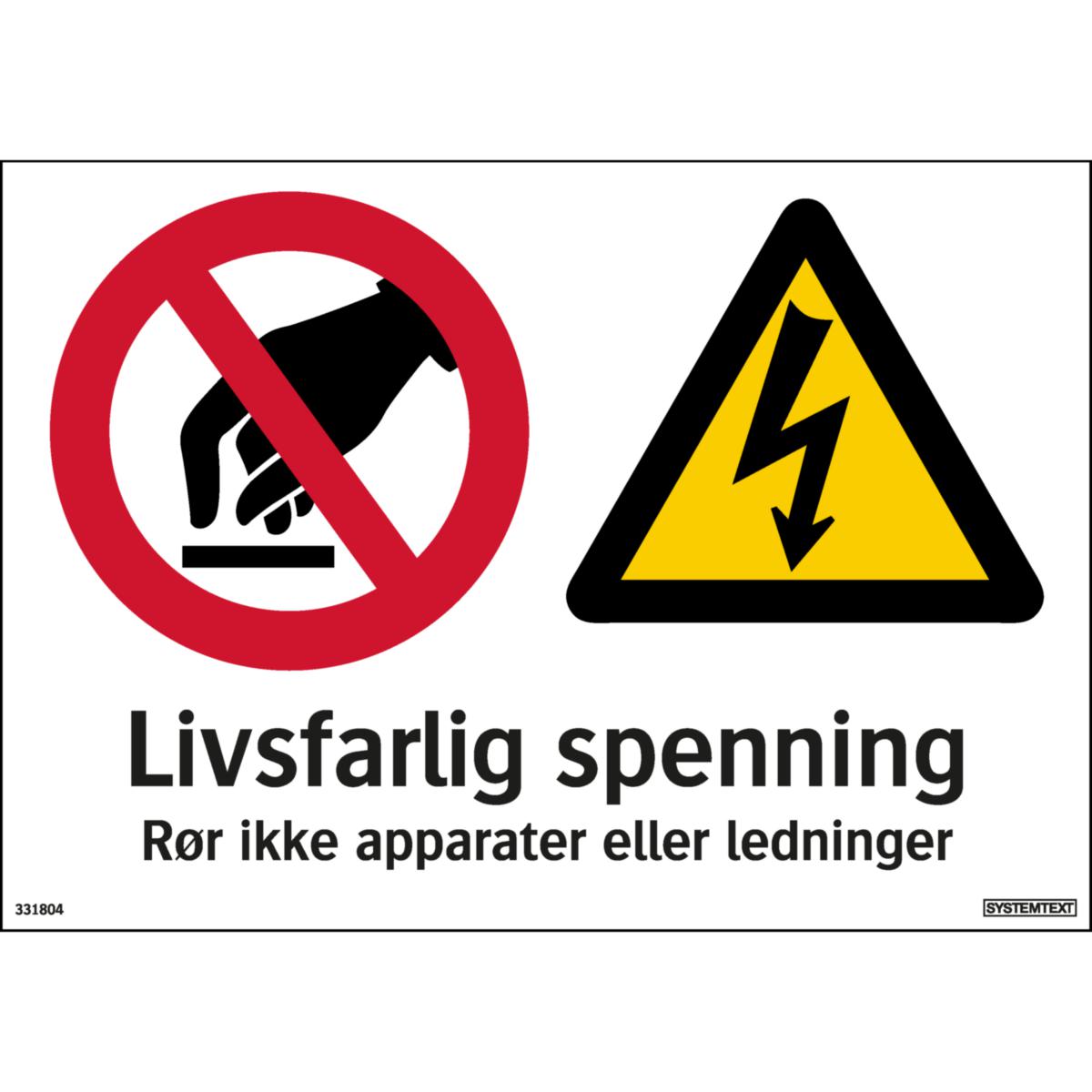 Skilt livsfarlig spenning -rør systemtext 297x210mm plast...